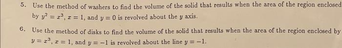 Solved 5. Use the method of washers to find the volume of | Chegg.com