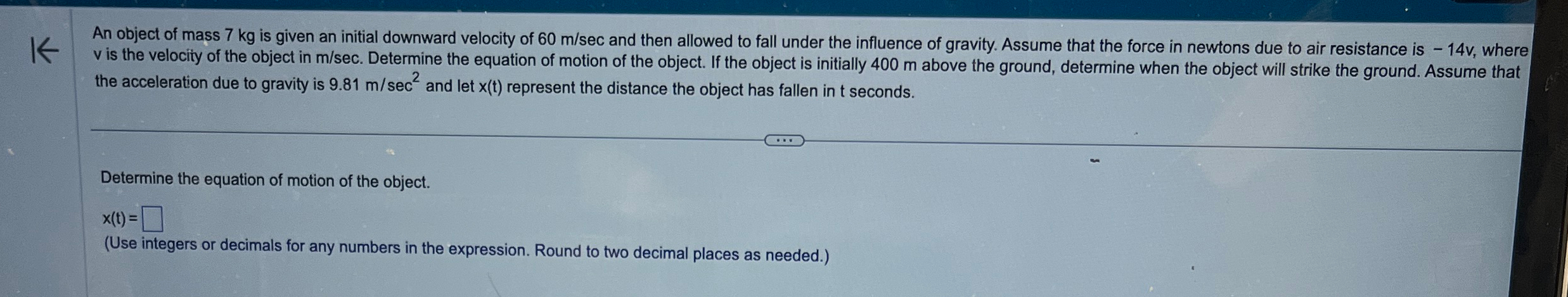 Solved An object of mass 7kg ﻿is given an initial downward | Chegg.com