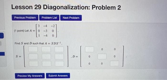 Solved Lesson 29 Diagonalization: Problem 1 Previous Problem | Chegg.com