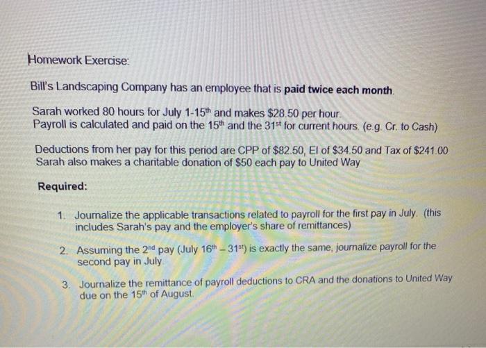 Solved Homework Exercise Bill's Landscaping Company has an | Chegg.com