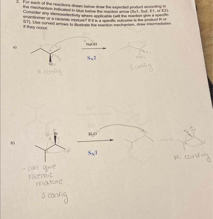 Solved 2. For each of the reactions drawn below draw the | Chegg.com