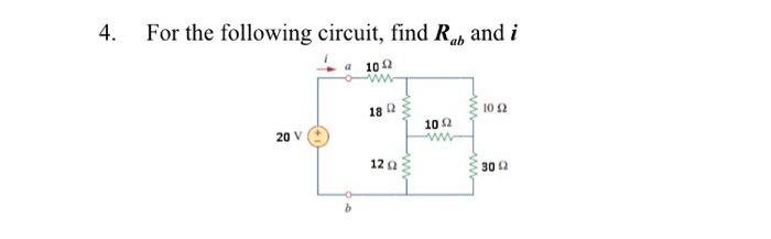 Solved 4. For the following circuit, find Rab and i 1012 182 | Chegg.com