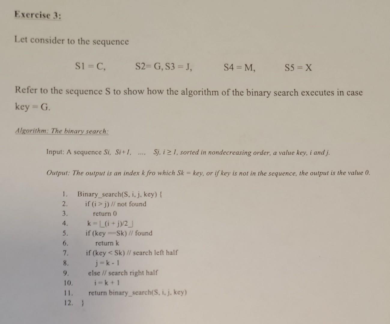 Solved Exercise 3: Let consider to the sequence S1 = C, S2= | Chegg.com