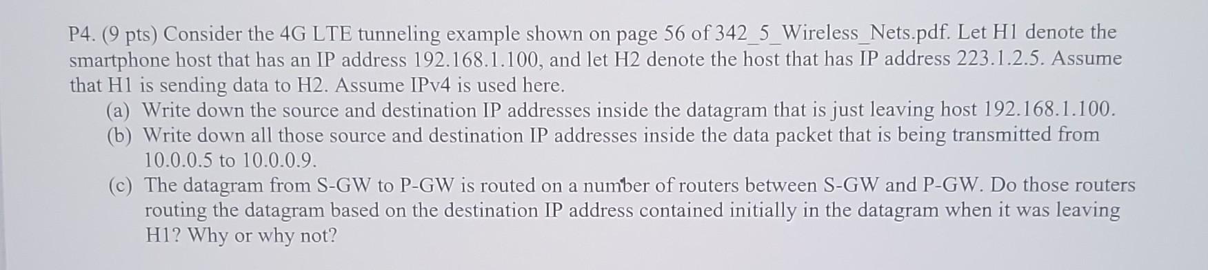 Solved P4. ( 9 pts) Consider the 4G LTE tunneling example | Chegg.com