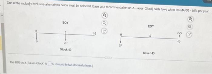 Solved One of the mutually exclusive altematives below must | Chegg.com Solved One of the mutually exclusive altematives below must | Chegg.com