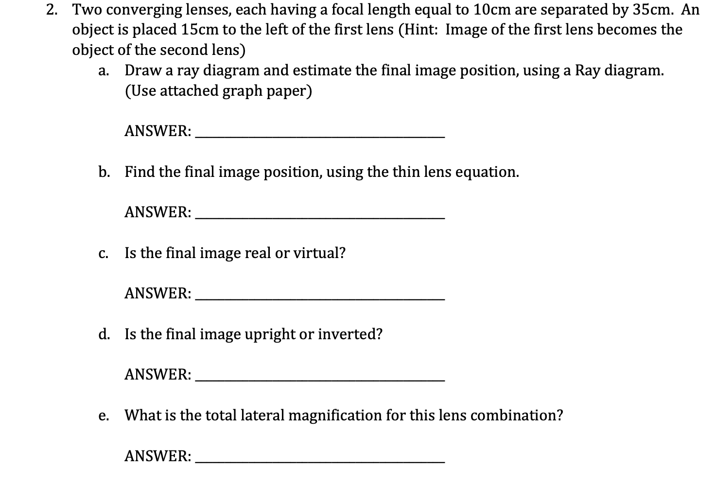 Solved Two converging lenses, each having a focal length | Chegg.com