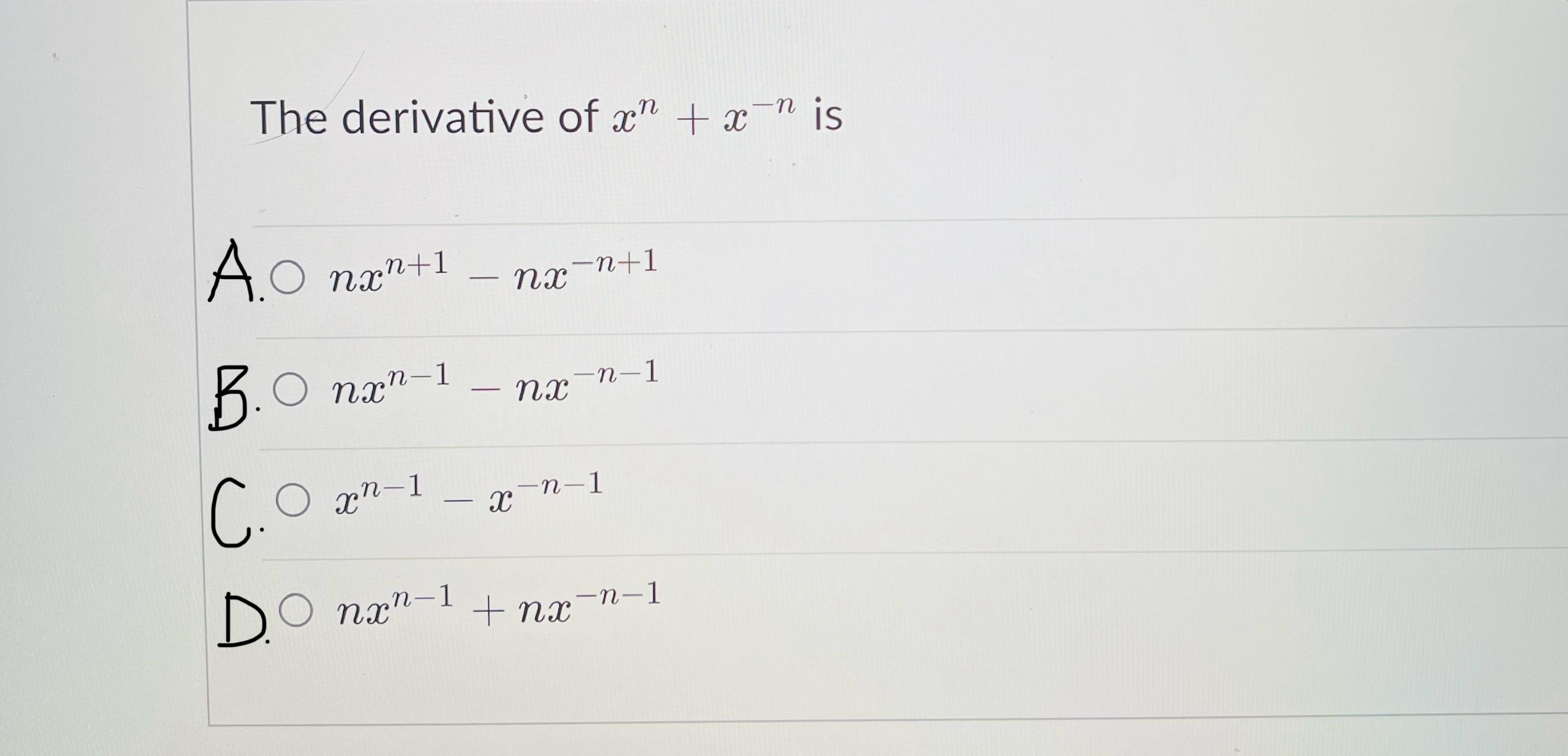 Solved The derivative of xn+x-n | Chegg.com