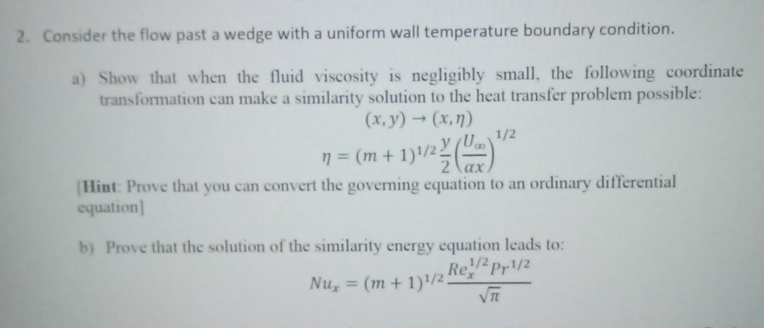 2. Consider the flow past a wedge with a uniform wall | Chegg.com