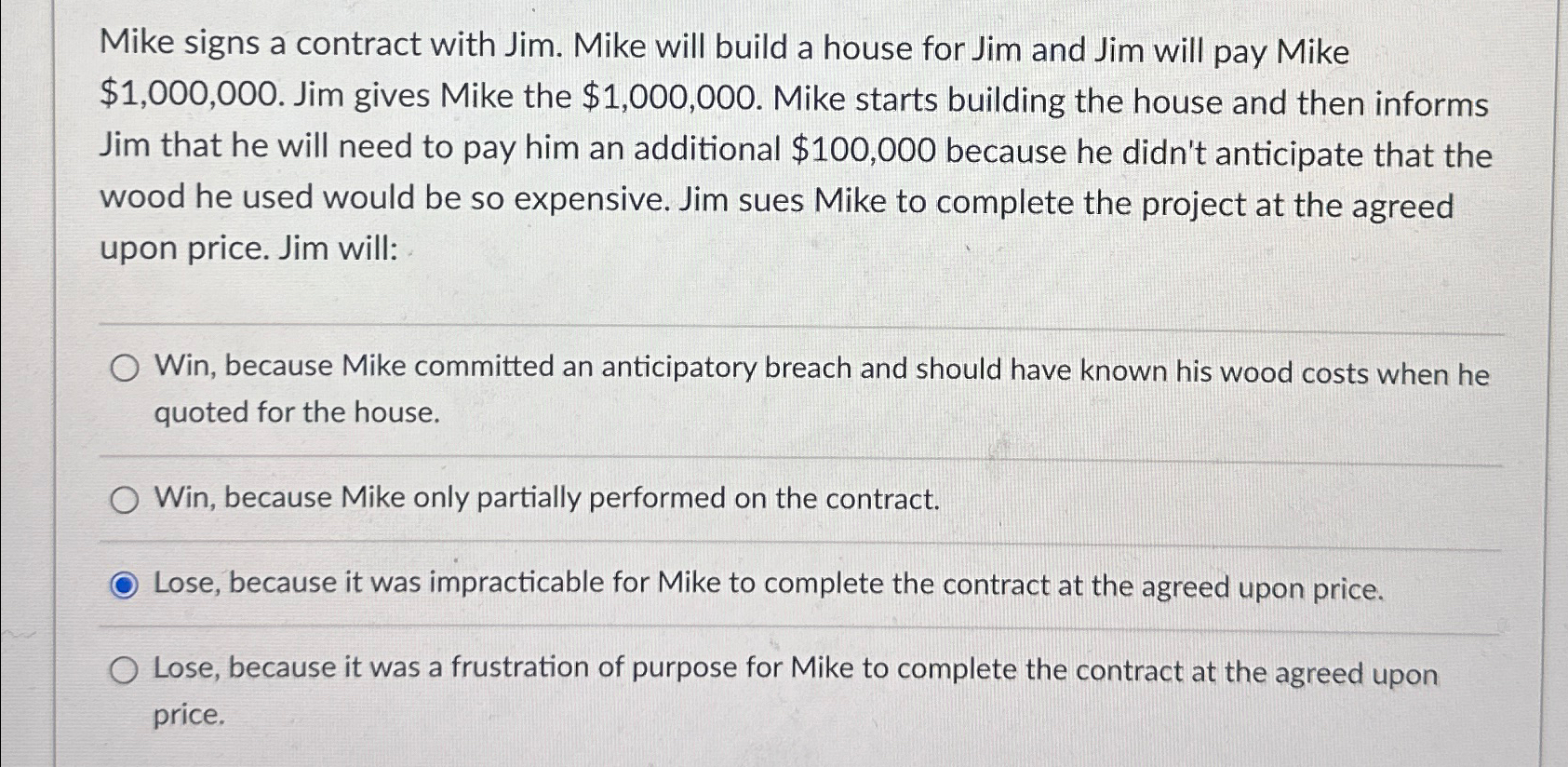 Solved Mike signs a contract with Jim. Mike will build a | Chegg.com
