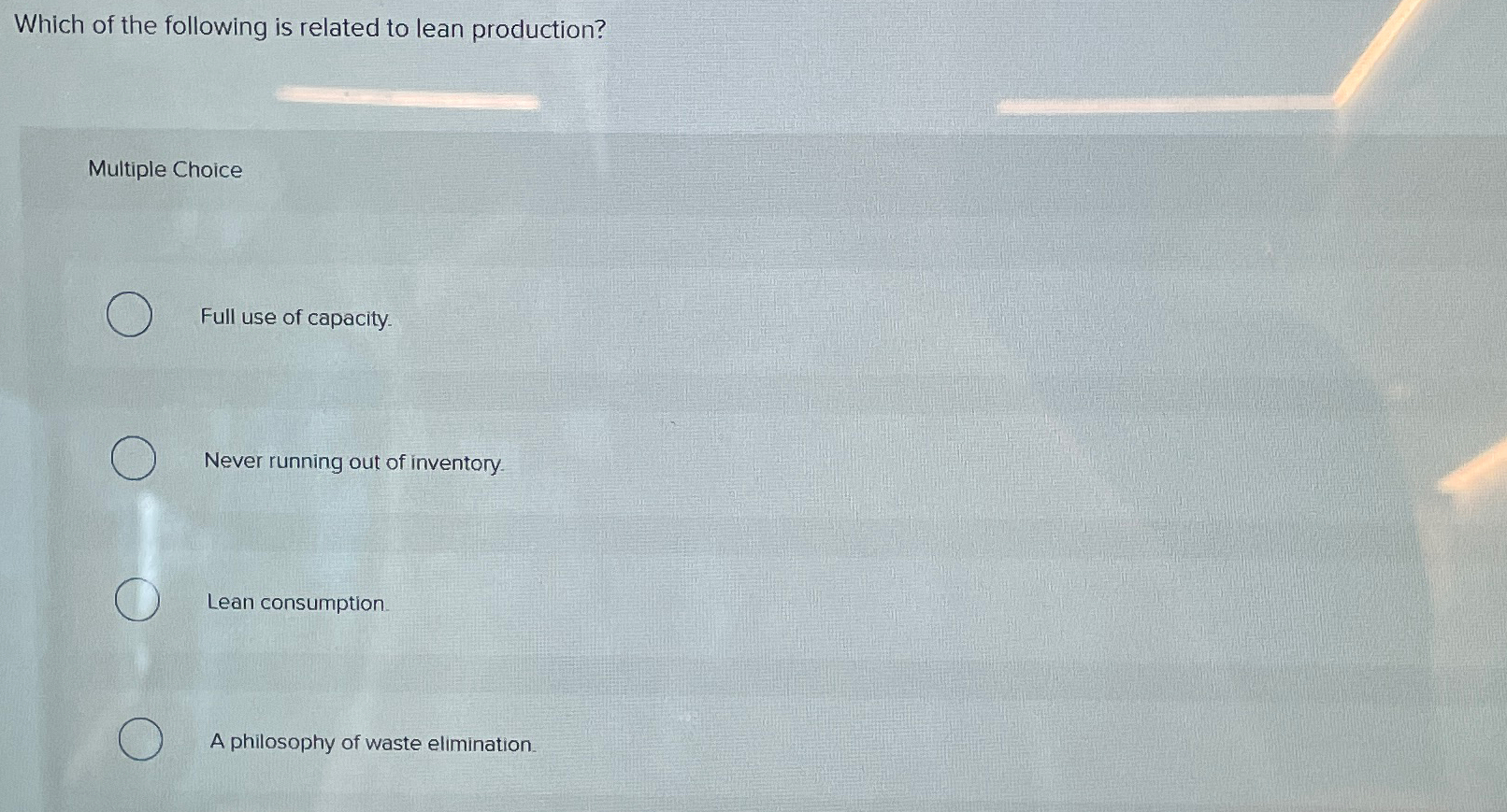 Solved Which of the following is related to lean | Chegg.com