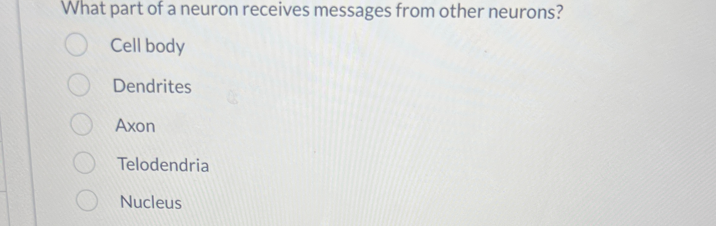 Solved What part of a neuron receives messages from other | Chegg.com
