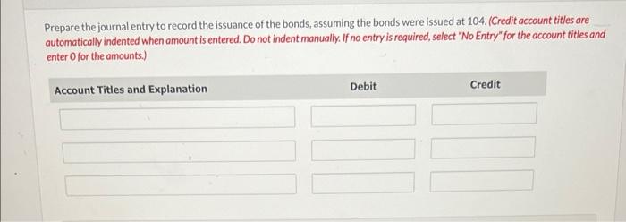 Solved Prepare the journal entry to record the issuance of | Chegg.com