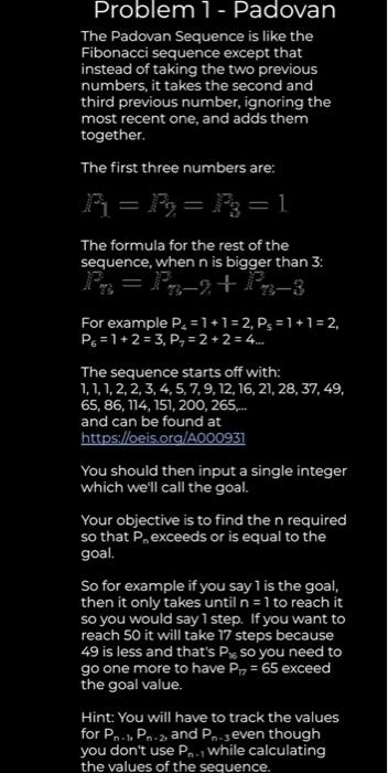 Problem L Padovan The Padovan Sequence Is Like The 