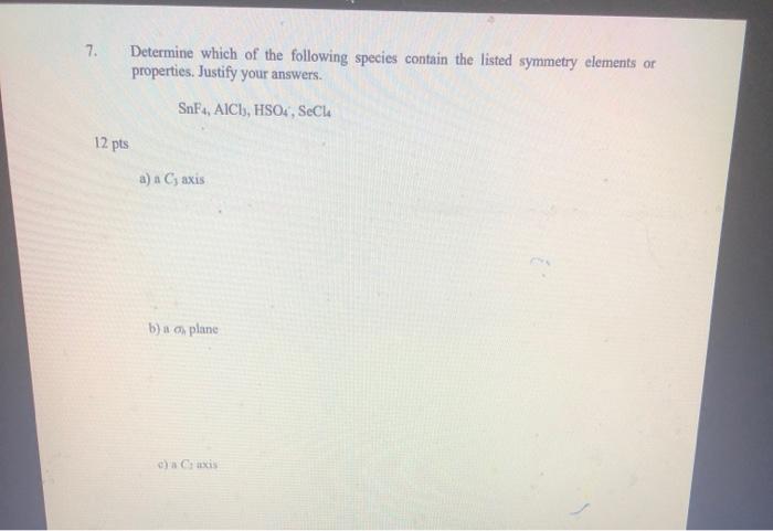 Solved 7. Determine which of the following species contain | Chegg.com