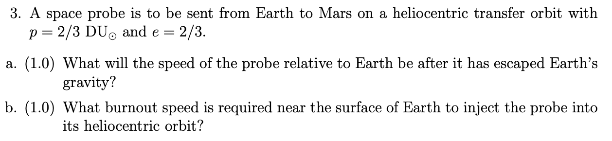 Solved A space probe is to be sent from Earth to Mars on a | Chegg.com