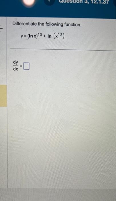 Differentiate the following function. | Chegg.com