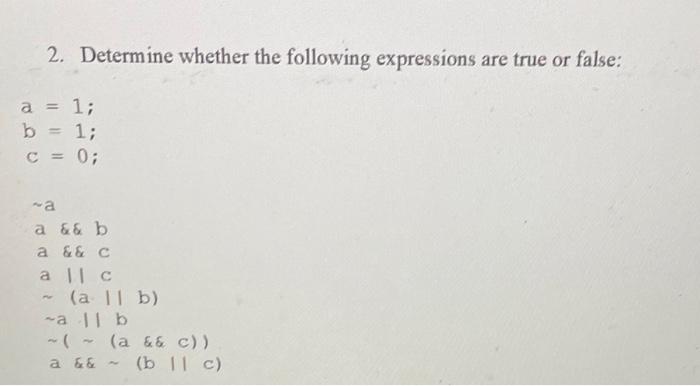 Solved 2. Determine whether the following expressions are | Chegg.com