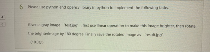 Solved 6 Please use python and opencv library in python to | Chegg.com