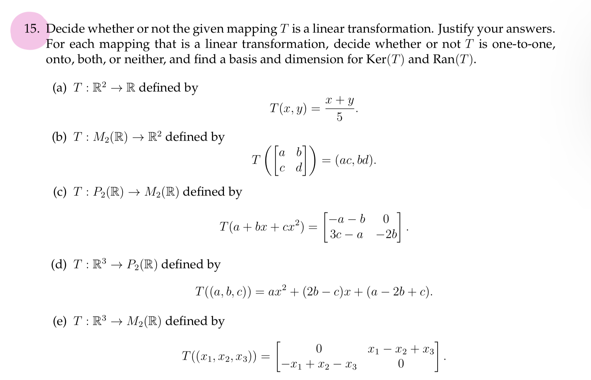 Solved Decide whether or not the given mapping T ﻿is a | Chegg.com
