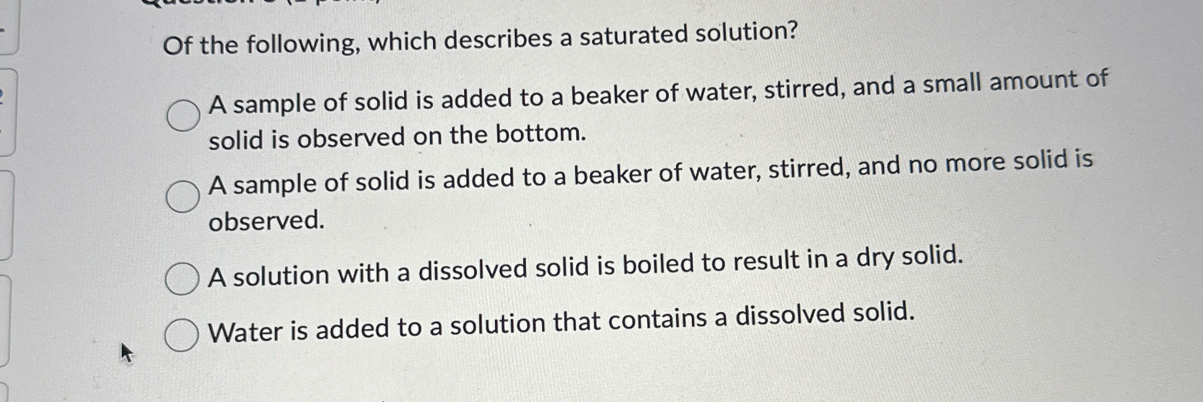 Solved Of the following, which describes a saturated | Chegg.com