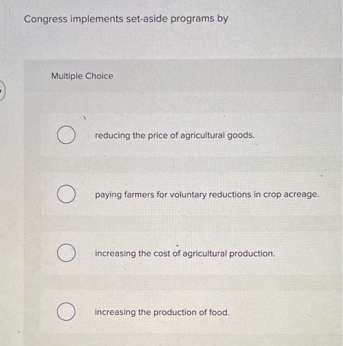 Solved Congress implements set-aside programs by Multiple | Chegg.com