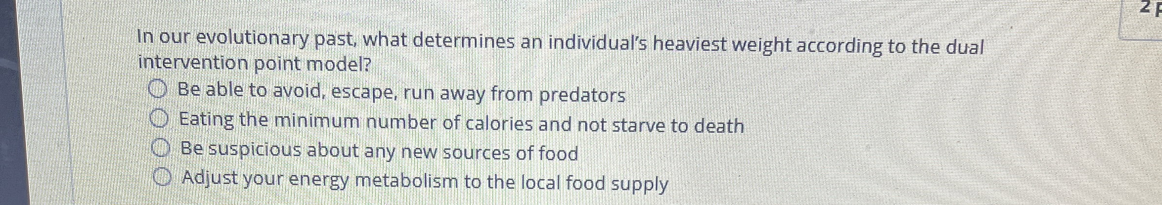 Solved In our evolutionary past, what determines an | Chegg.com