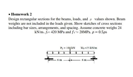 Solved • Homework 2 Design rectangular sections for the | Chegg.com