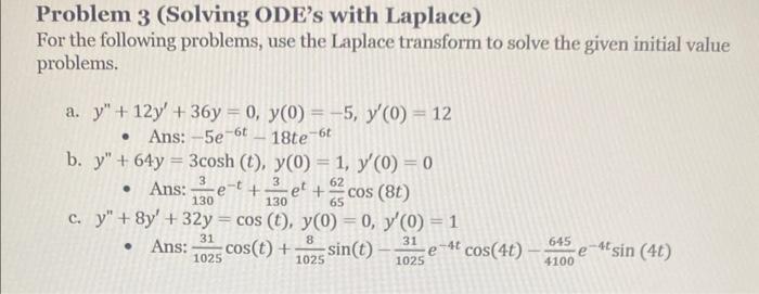 Problem 3 (Solving ODE's with Laplace) For the | Chegg.com
