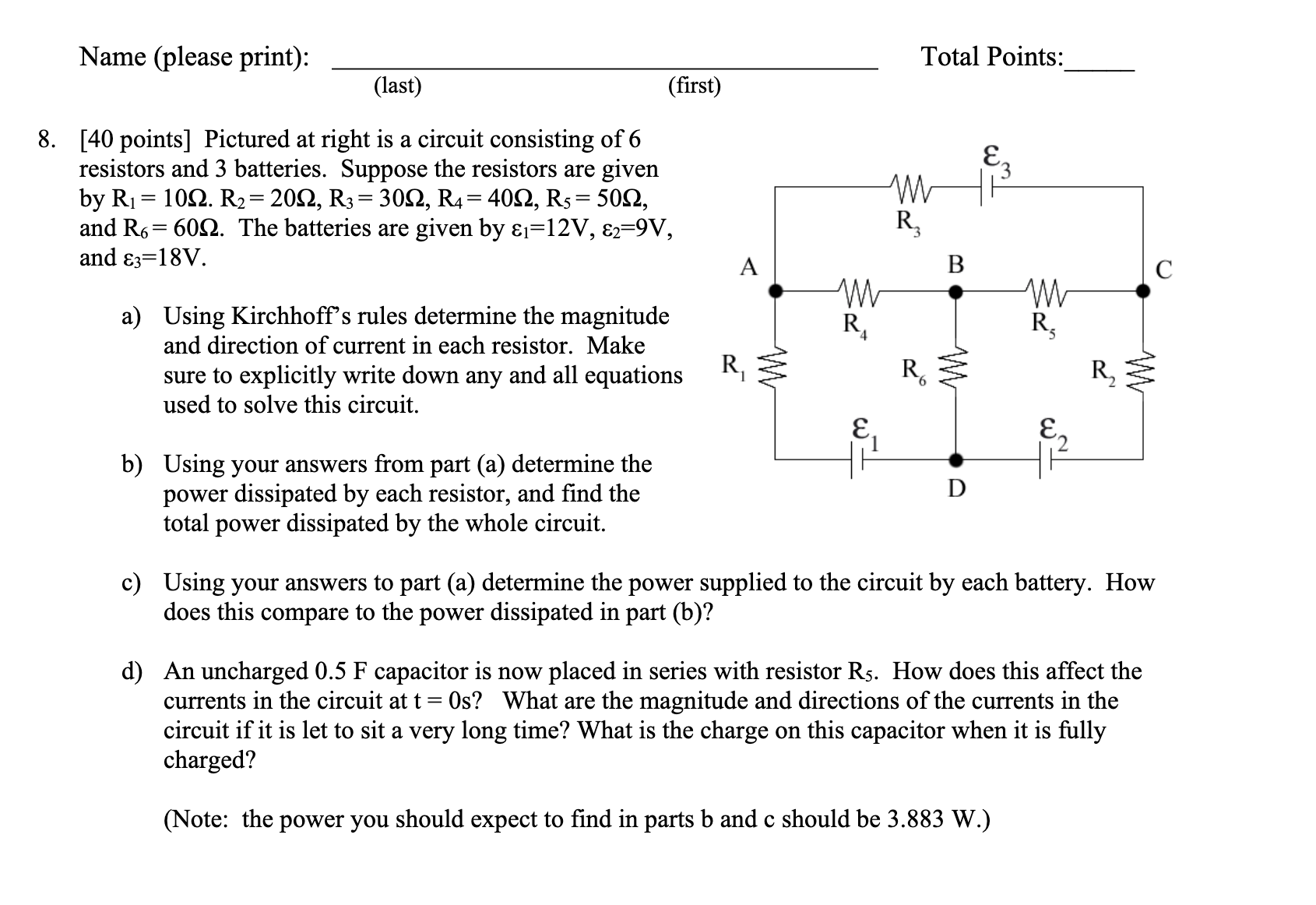 Solved Name (please ﻿print):Total Points:(last)(first)[40 | Chegg.com