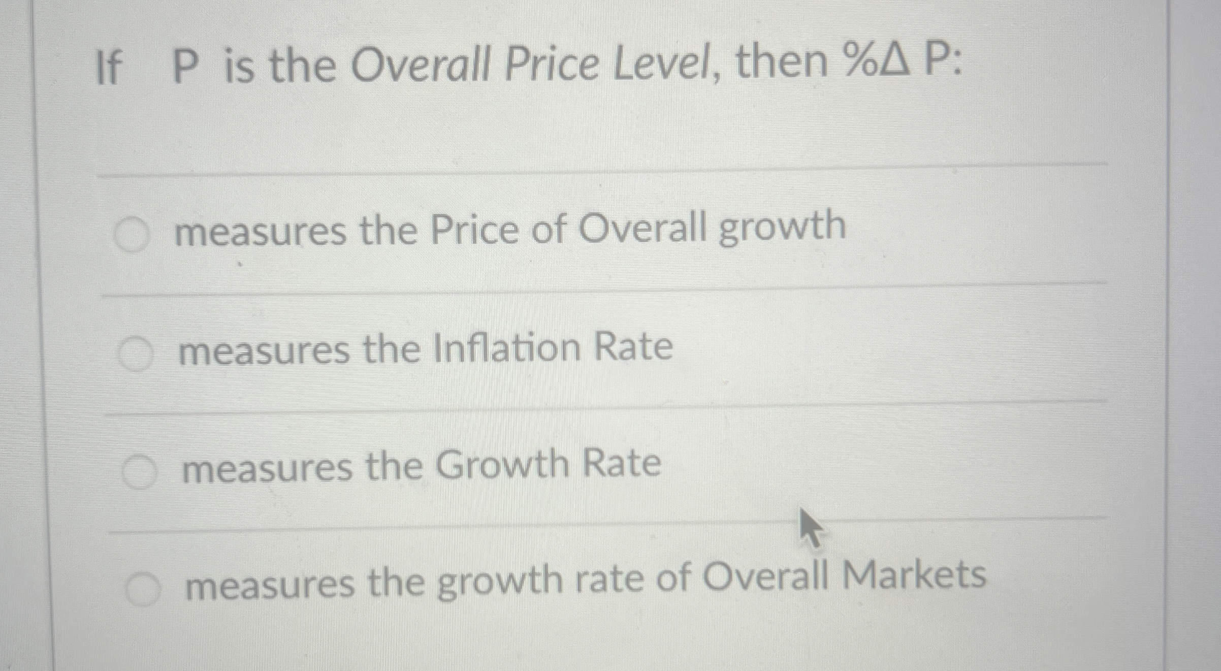Solved If P ﻿is the Overall Price Level, then %ΔP ﻿:measures | Chegg.com
