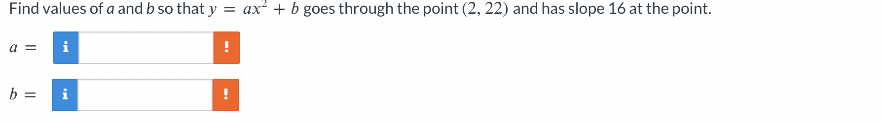 Solved Find values of a and b ﻿so that y=ax2+b ﻿goes through | Chegg.com