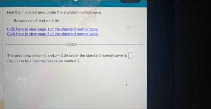 Solved Find the indicated area under the standard normat | Chegg.com