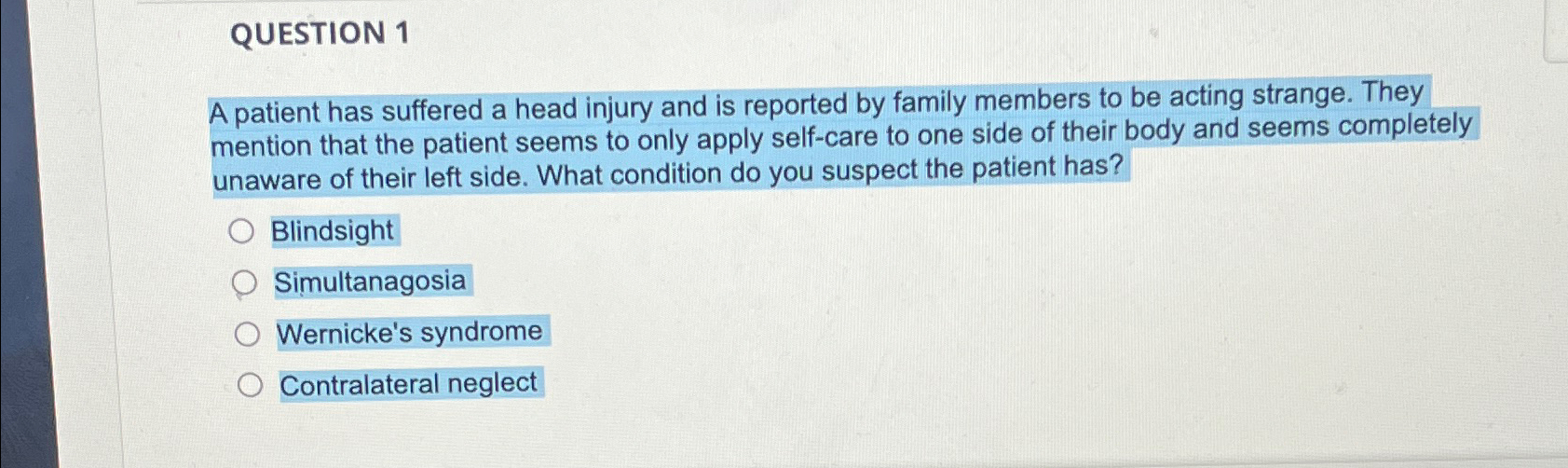 Solved QUESTION 1A patient has suffered a head injury and is | Chegg.com