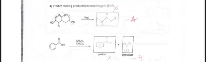 Solved 4) Predict missing product/reactant/reogent | Chegg.com