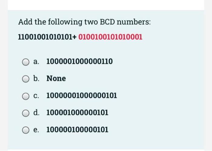 Solved Add the following two BCD numbers: 11001001010101+ | Chegg.com
