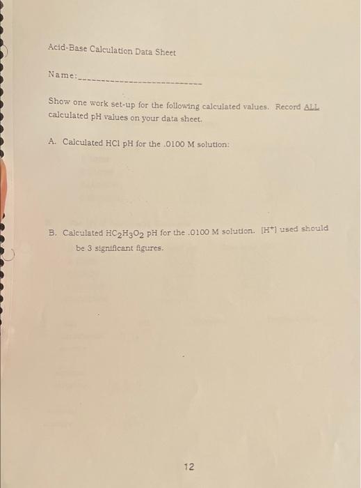 Solved Acid-Base Calculation Data Sheet Name: Show one work | Chegg.com