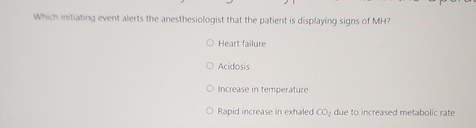Solved Which initiating event alerts the anesthesiologist | Chegg.com
