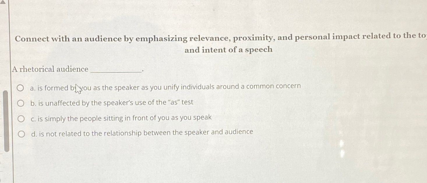 Solved Connect with an audience by emphasizing relevance, | Chegg.com