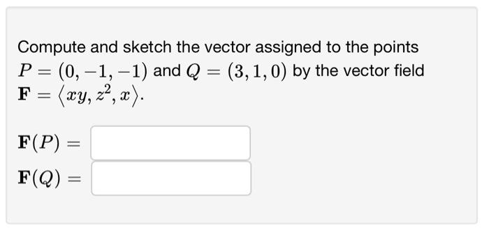 Solved Compute and sketch the vector assigned to the points | Chegg.com