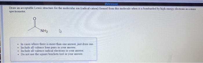 Solved References) Draw an acceptable Lewis structure for | Chegg.com