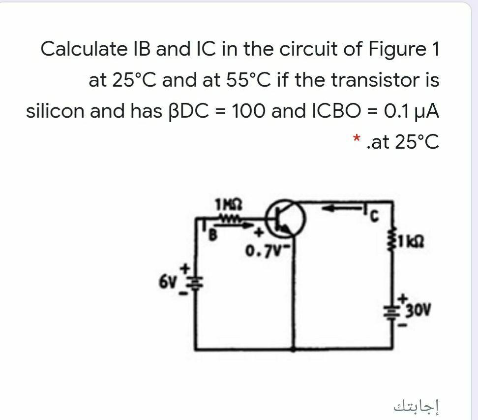 Solved Calculate IB and IC in the circuit of Figure 1 at | Chegg.com
