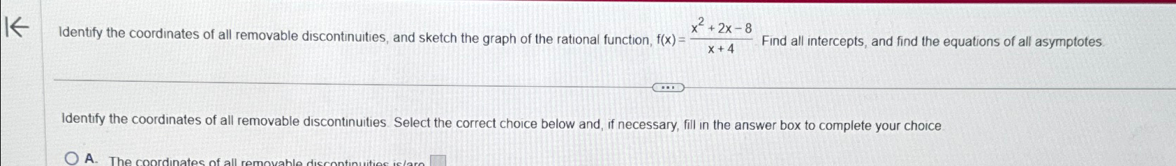 Solved Identify the coordinates of all removable | Chegg.com