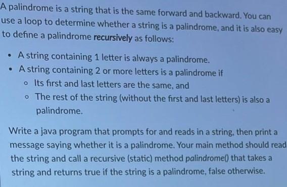 Solved A palindrome is a string that is the same forward and | Chegg.com