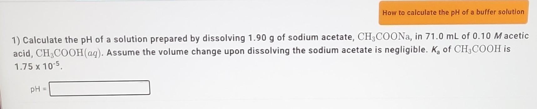 Solved How to calculate the pH of a buffer solution 1) | Chegg.com