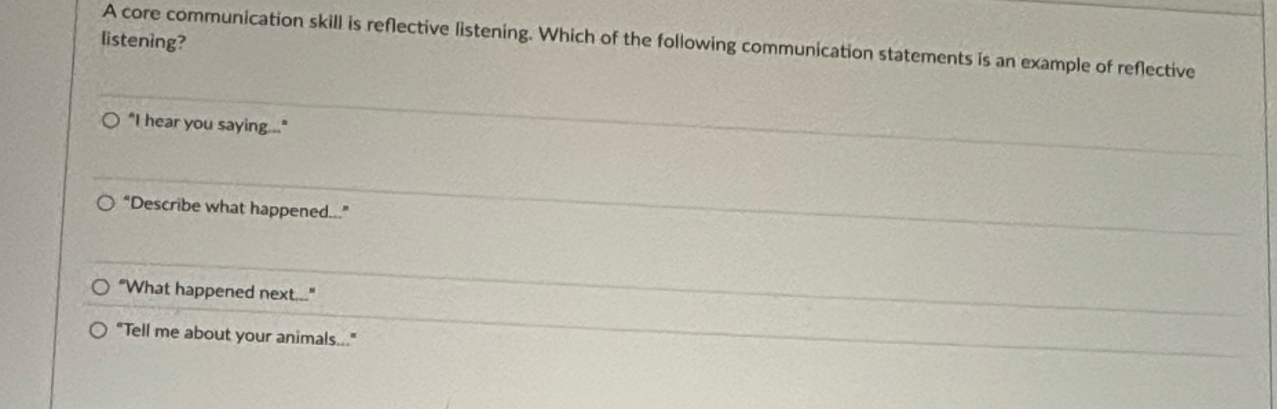 Solved A core communication skill is reflective listening. | Chegg.com