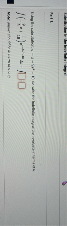 Solved Substitution in the Indefinite integralPart 1.Using | Chegg.com