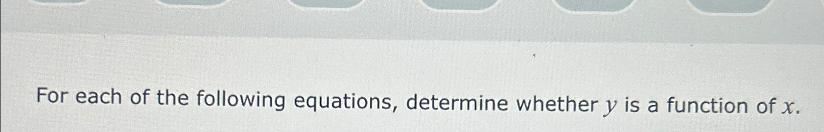 Solved For Each Of The Following Equations Determine