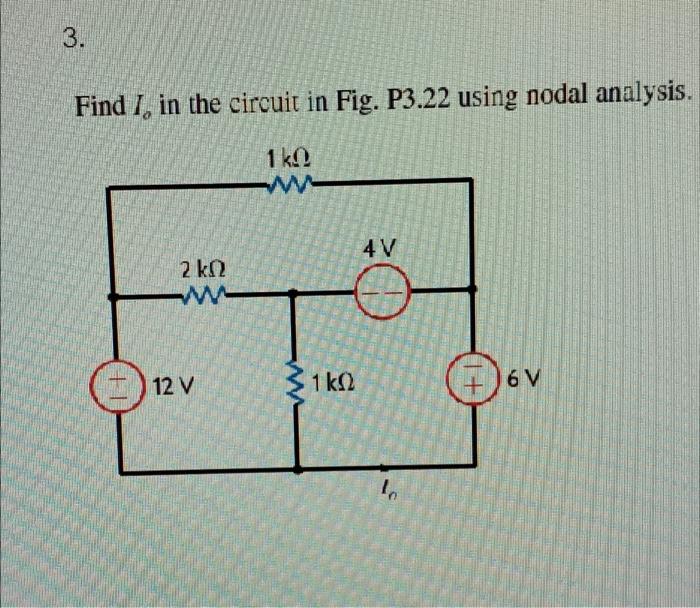 Solved 3. Find I, in the circuit in Fig. P3.22 using nodal | Chegg.com