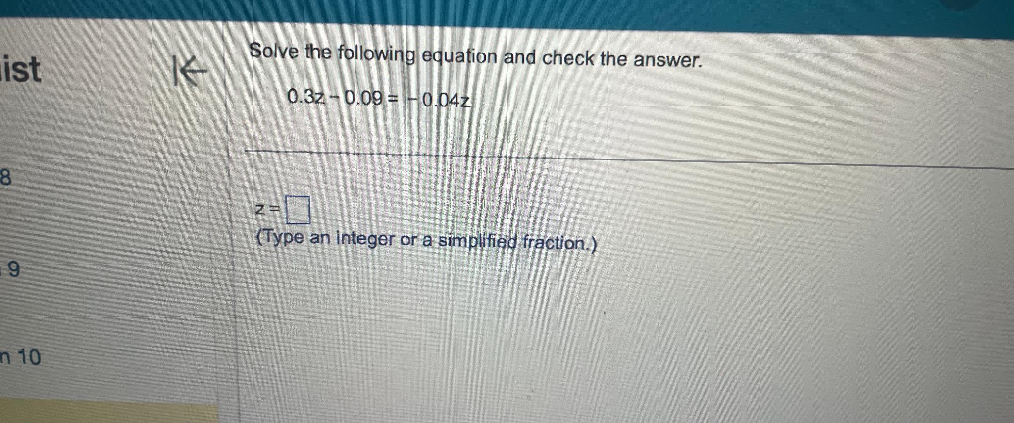 Solved Solve the following equation and check the | Chegg.com