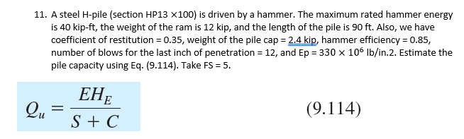Solved A steel H-pile (section HP13 ×100 ) ﻿is driven by a | Chegg.com